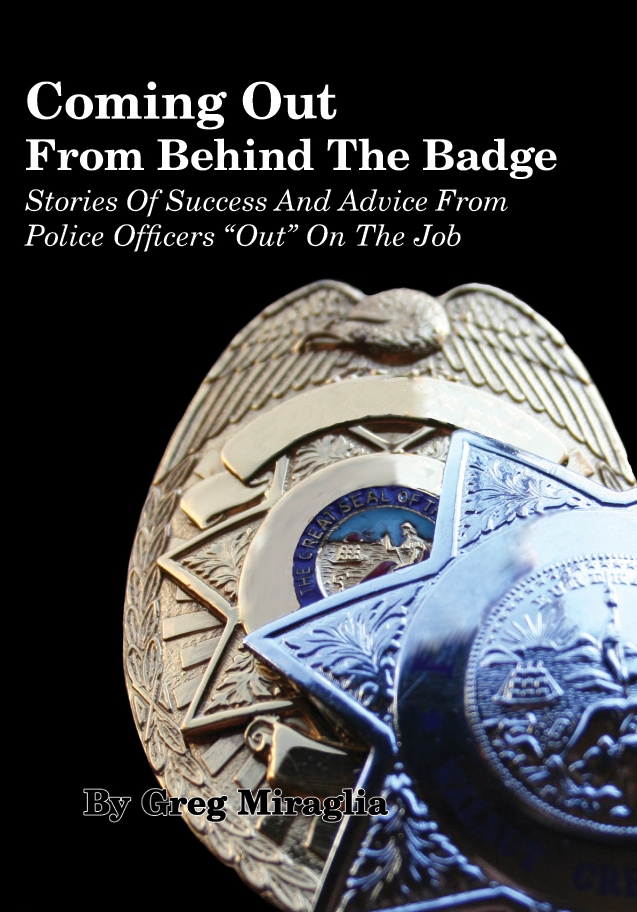 The Story Of Coming Out From Behind The Badge - Out To Protect Incorporated